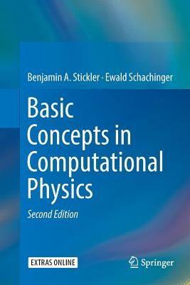 Nwf.com: Basic Concepts in Computational Physics: Benjamin A Sti: كتب