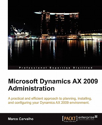Nwf.com: Microsoft Dynamics Ax 2009 Administratio: Marco Carvalho: كتب