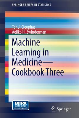 Nwf.com: Machine Learning in Medicine - Cookbook : Ton J Cleophas: كتب