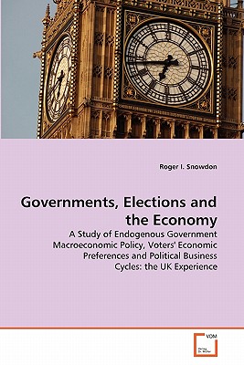 Nwf.com: Governments, Elections and the Economy: Roger I Snowdon: كتب
