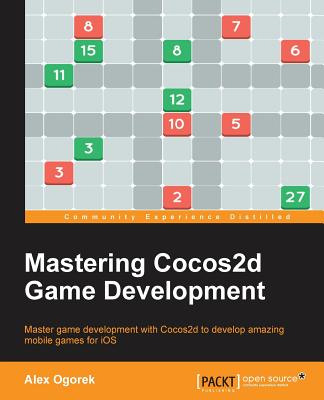 Nwf.com: Mastering Cocos2d Game Development: Alex Ogorek: كتب