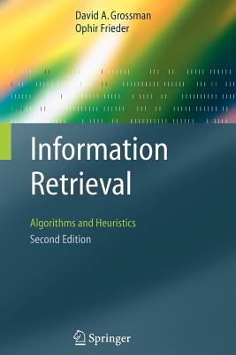 Nwf.com: Information Retrieval : Algorithms and H: David A Grossma: كتب