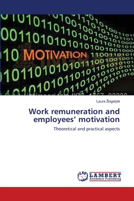 Nwf.com: Work remuneration and employees' motivat: Laura ژiogelyte: كتب