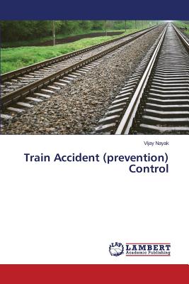 Nwf.com: Train Accident (prevention) Control: Nayak Vijay : كتب