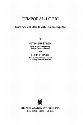 Nwf.com: Temporal Logic : From Ancient Ideas to A: Peter طhrstrّm: كتب