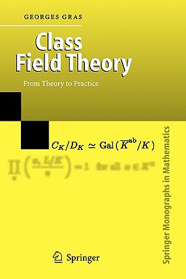 Nwf.com: Class Field Theory : From Theory to Prac: Georges Gras: كتب