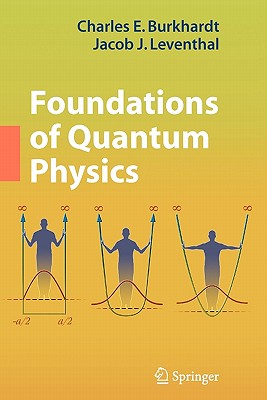 Nwf.com: Foundations of Quantum Physics: Charles E Burk: كتب