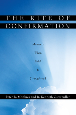 Nwf.com: The Rite of Confirmation: Peter R Monkre: كتب