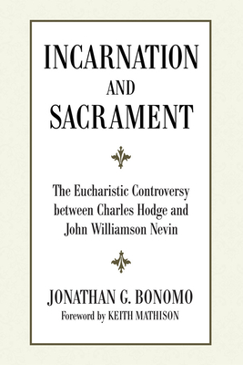 Nwf.com: Incarnation and Sacrament: Jonathan G Bono: كتب