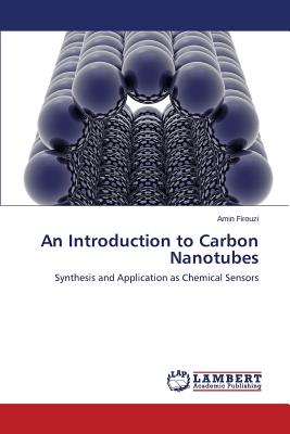 Nwf.com: An Introduction to Carbon Nanotubes: Firouzi Amin: كتب
