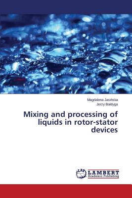 Nwf.com: Mixing and processing of liquids in roto: Jasinska Magdal: كتب