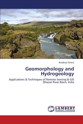 Nwf.com: Geomorphology and Hydrogeology: Pareta Kuldeep: كتب