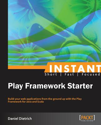 Nwf.com: Instant Play Framework Starter: Daniel Dietrich: كتب