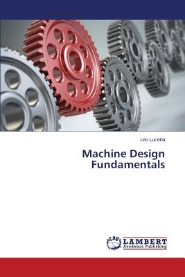 Nwf.com: Machine Design Fundamentals: Luceٌa Leo: كتب