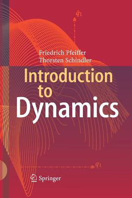Nwf.com: Introduction to Dynamics: Friedrich Pfeif: كتب