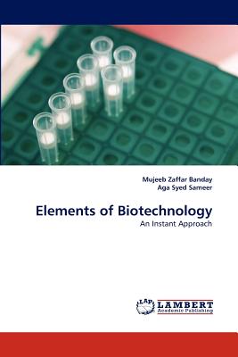 Nwf.com: Elements of Biotechnology: Mujeeb Zaffar B: كتب