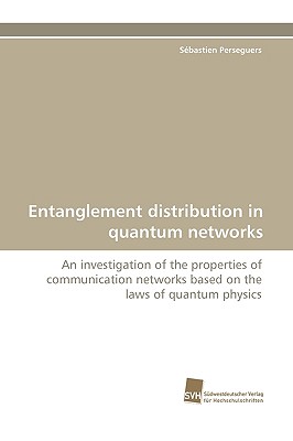 Nwf.com: Entanglement Distribution in Quantum Net: Sbastien Perseg: كتب