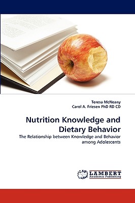 Nwf.com: Nutrition Knowledge and Dietary Behavior: Teresa McNeany: كتب