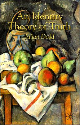 Nwf.com: An Identity Theory of Truth: Julian Dodd: كتب