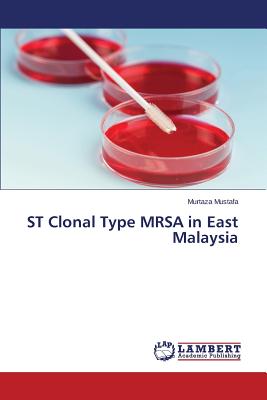 Nwf.com: ST Clonal Type MRSA in East Malaysia: Mustafa Murtaza: كتب
