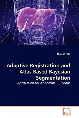 Nwf.com: Adaptive Registration and Atlas Based Ba: Hyunjin Park: كتب