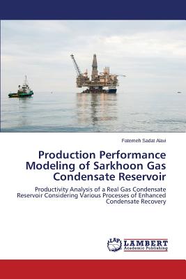 Nwf.com: Production Performance Modeling of Sarkh: Alavi Fatemeh S: كتب