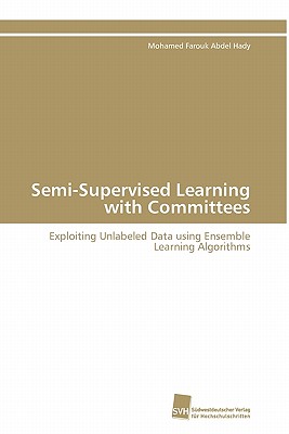 Nwf.com: Semi-Supervised Learning with Committees: Abdel Hady Moha: كتب