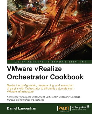 Nwf.com: VMware vRealize Orchestrator Cookbook: Daniel Langenha: كتب