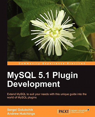 Nwf.com: MySQL 5.1 Plugin Development: Andrew Hutching: كتب