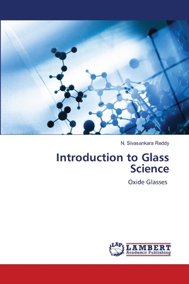 Nwf.com: Introduction to Glass Science: N Sivasankara R: كتب
