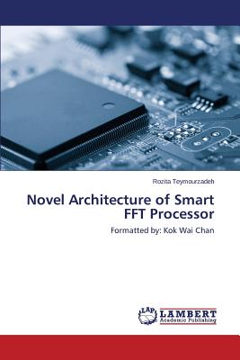 Nwf.com: Novel Architecture of Smart FFT Processo: Teymourzadeh Ro: كتب