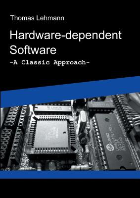 Nwf.com: Hardware-dependent Software:A Classical : Thomas Lehmann: كتب