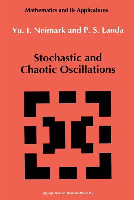 Nwf.com: Stochastic and Chaotic Oscillations: Juri I Neimark: كتب
