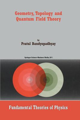 Nwf.com: Geometry, Topology and Quantum Field The: P Bandyopadhya: كتب
