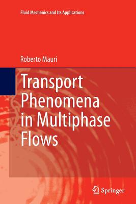 Nwf.com: Transport Phenomena in Multiphase Flows: Roberto Mauri: كتب