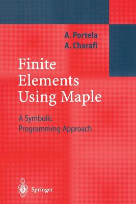 Nwf.com: Finite Elements Using Maple : A Symbolic: Artur Portela: كتب