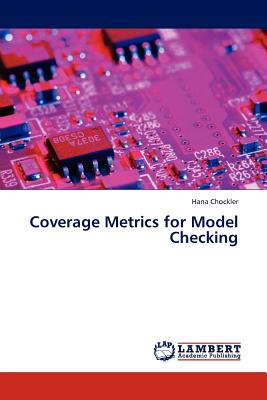 Nwf.com: Coverage Metrics for Model Checking: Hana Chockler: كتب