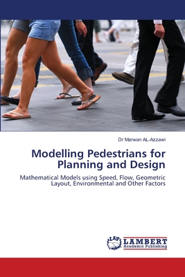 Nwf.com: Modelling Pedestrians for Planning and D: Dr Marwan AL-Az: كتب