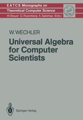 Nwf.com: Universal Algebra for Computer Scientist: Wolfgang Wechle: كتب