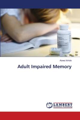 Nwf.com: Adult Impaired Memory: Azeez Ishola: كتب