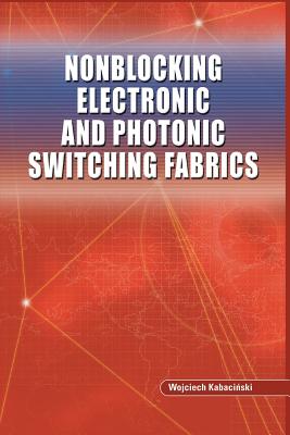 Nwf.com: Nonblocking Electronic and Photonic Swit: Wojciech Kabaci: كتب
