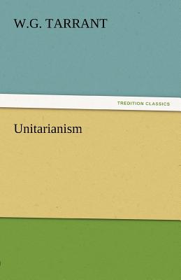 Nwf.com: Unitarianism: W. G. Tarrant: كتب