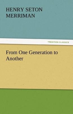 Nwf.com: From One Generation to Another: Henry Seton Mer: كتب
