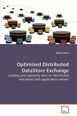 Nwf.com: Optimized Distributed DataStore Exchange: Moritz Mack: كتب