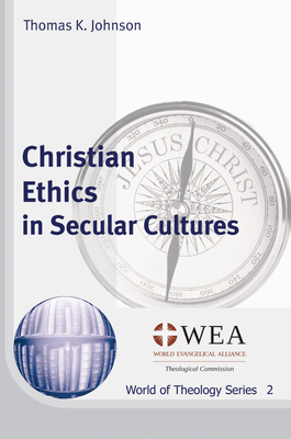Nwf.com: Christian Ethics in Secular Cultures: Thomas K Johnso: كتب