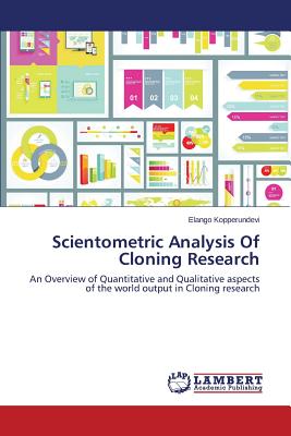 Nwf.com: Scientometric Analysis Of Cloning Resear: Kopperundevi El: كتب
