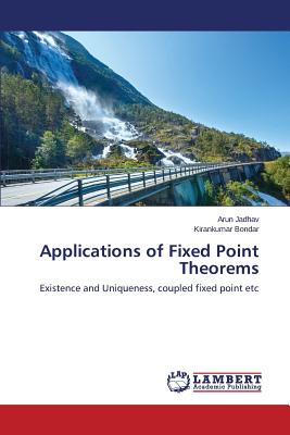 Nwf.com: Applications of Fixed Point Theorems: Jadhav Arun : كتب
