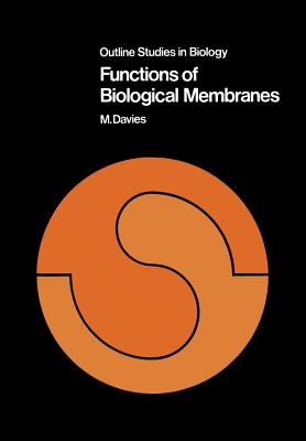 Nwf.com: Functions of Biological Membranes: M Davies: كتب