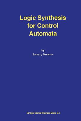 Nwf.com: Logic Synthesis for Control Automata: Samary Baranov: كتب