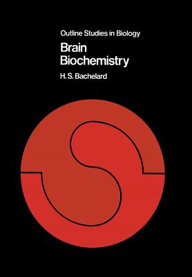 Nwf.com: Brain Biochemistry: H. S. Bachelard: كتب